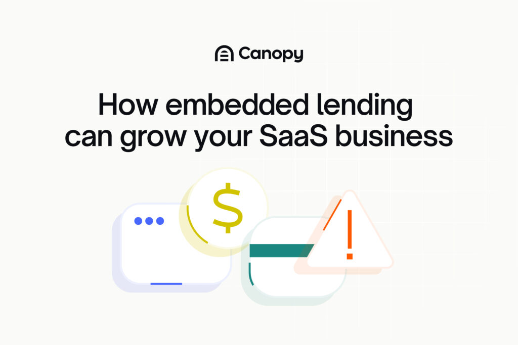 How embedded lending can grow your SaaS business - Canopy
